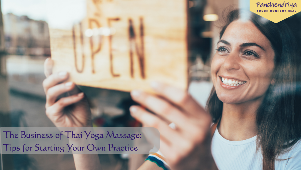The Business of Thai Yoga Massage: Tips for Starting Own Practice ...